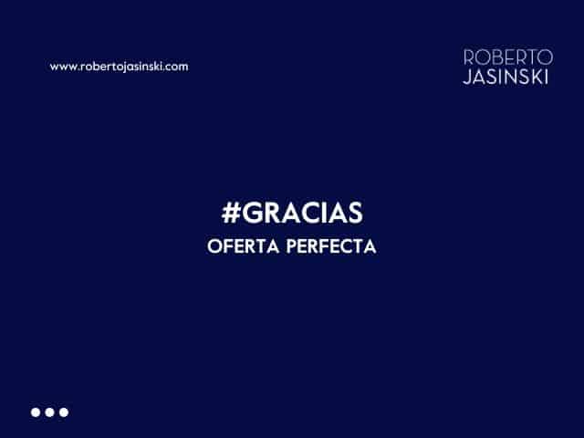 Curso Oferta Perfecta - Gracias - Roberto Jasinski - Marketing Digital